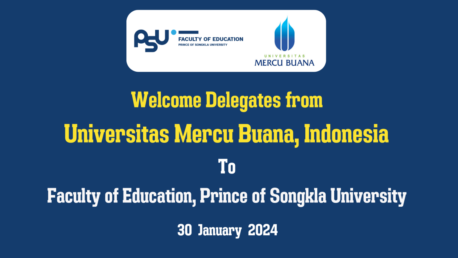 Welcome Delegates from Universitas Mercu Buana, Indonesia – คณะศึกษาศาสตร์